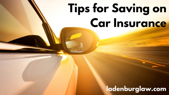 10 Tips for Saving on Car Insurance | Getting the Best Deal