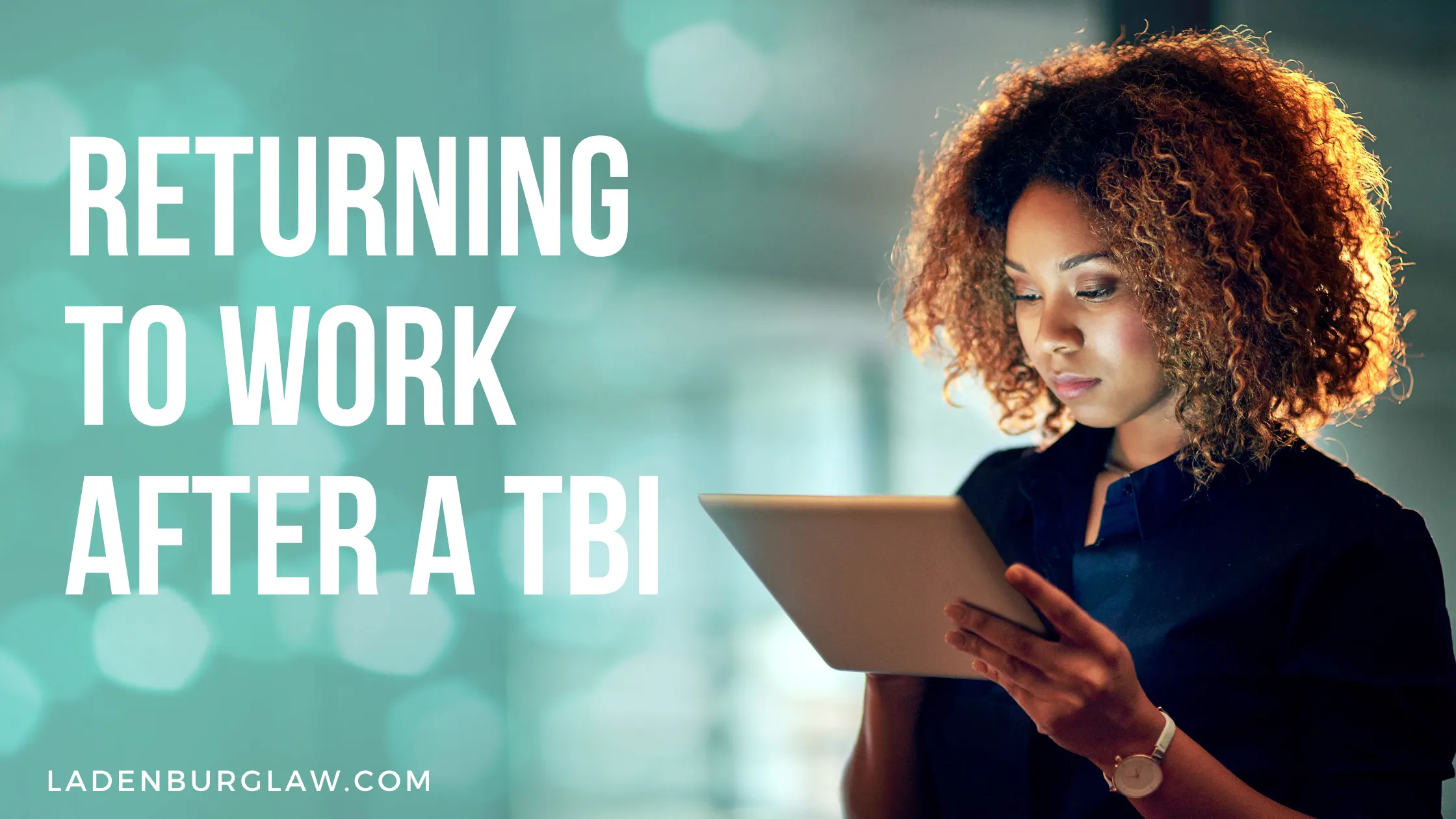 Returning to Work after a TBI - What To Know