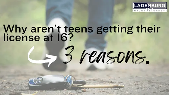 Why Aren't Teens Getting Their License at 16? Three Reasons.